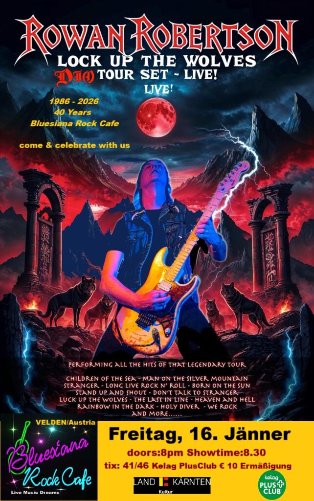 ROWAN ROBERTSON, „Lock up the Wolfes – Tour“ Freitag, 16. Jänner; um 20 ...